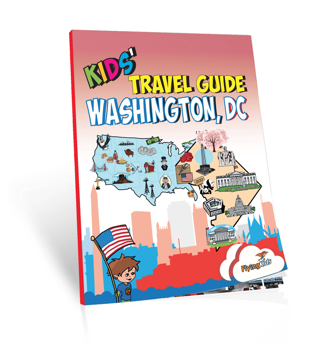 Kids' Travel Guide - Washington, DC – FlyingKids®
